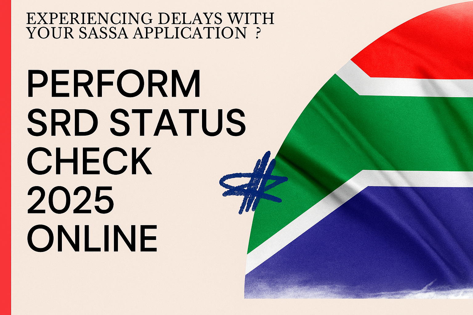 SRD Status Check 2025 What Every Applicant Needs to Know ...